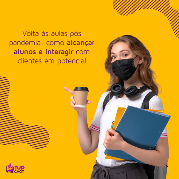 Volta às aulas pós pandemia: como alcançar alunos e interagir com ...