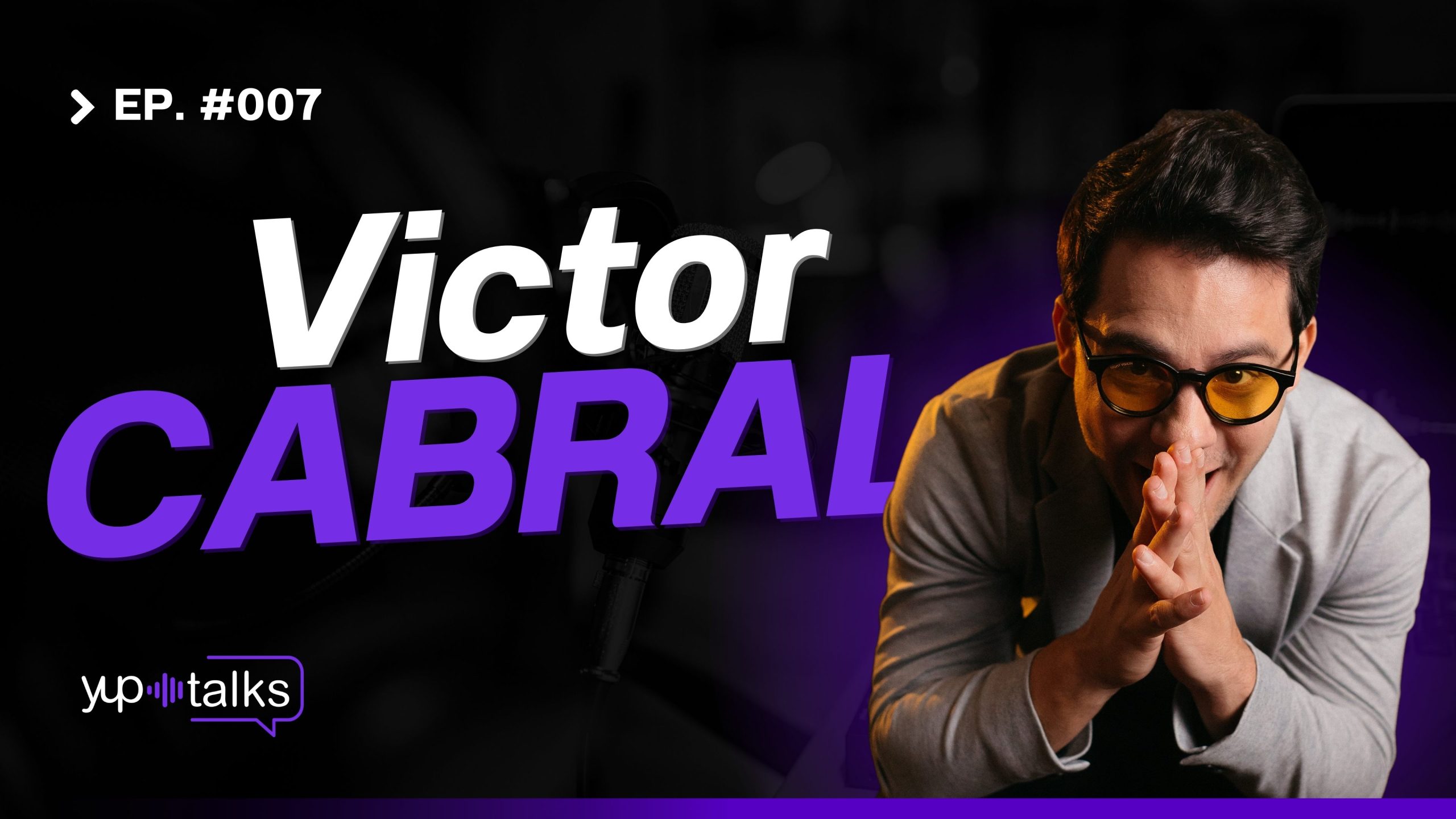Creator Economy. Com Victor Cabral | Yup Talks